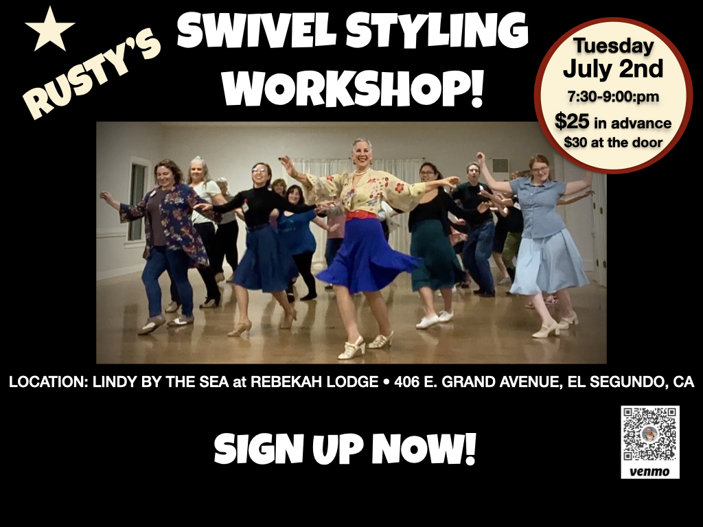 SWIVEL STYLING WORKSHOP with RUSTY - SwingDance.LA