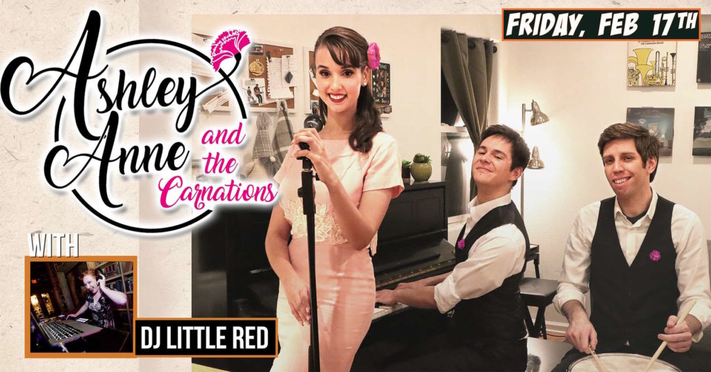 ASHLEY ANNE AND THE CARNATIONS with DJ LITTLE RED at The Moose ...