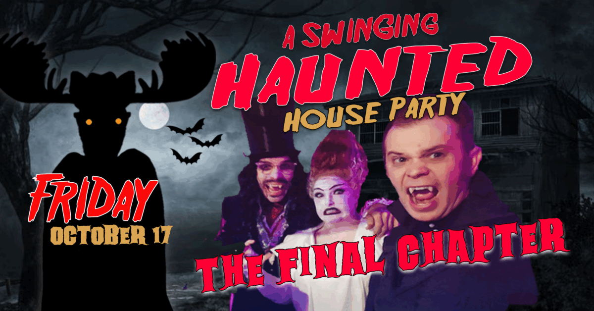 HAUNTED HOUSE PARTY IV • THE FINAL CHAPTER with DJ SAILOR MIKE, LITTLE ...